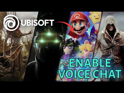 How to Enable Voice Chat in Ubisoft?