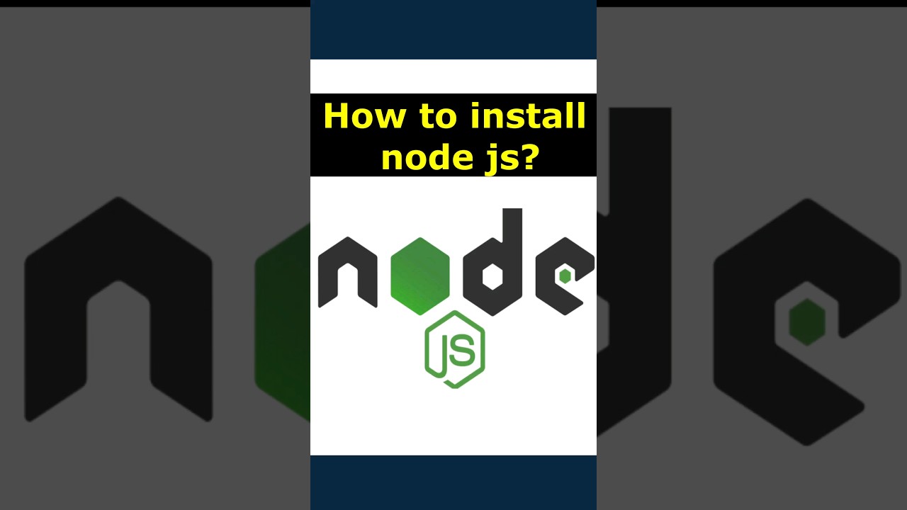 003 #nodejs  - How to install node js?