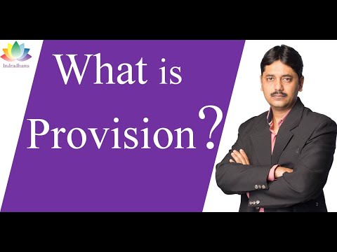 What is provision. || CA. Pankaj Deshpande || Indradhanu Academy ||