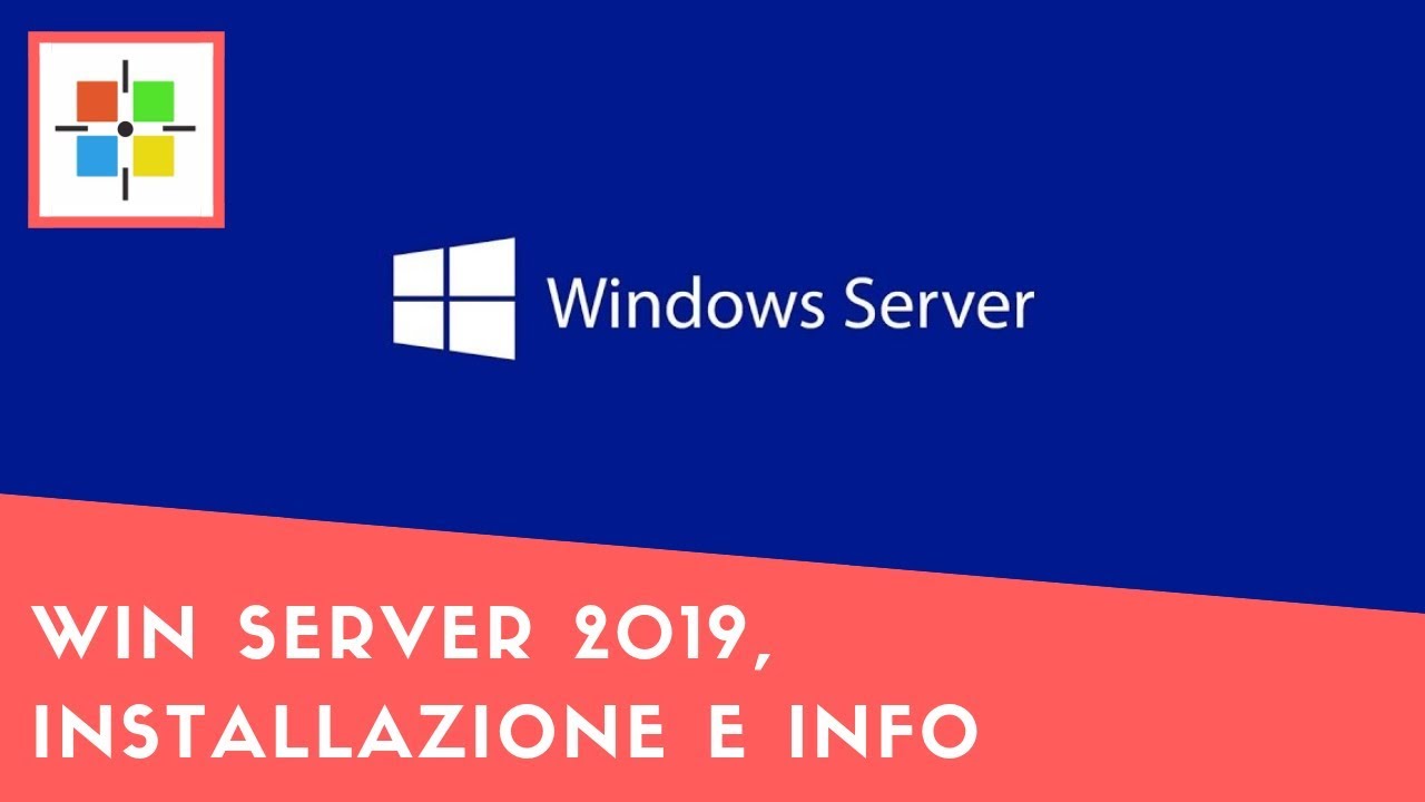 Windows Server 2019, installazione e info