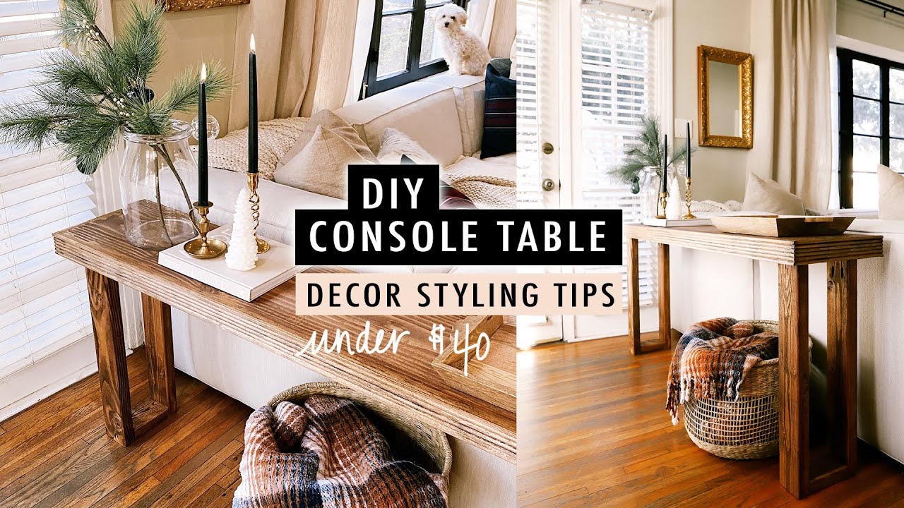 DIY Entryway Console Table UNDER $40 + Decor Styling Tips | XO, MaCenna