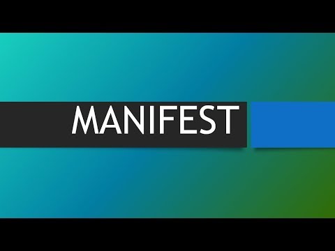 MANIFEST - Meaning