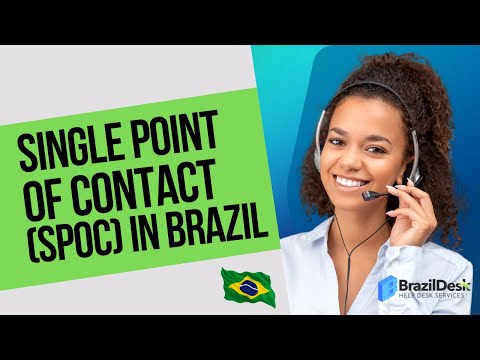 Single Point of Contact in Brazil SPoC - Brazilian IT Service Desk