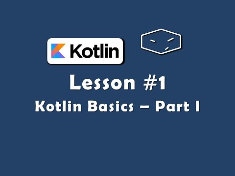 Learn Learn Kotlin Lesson 1 Kotlin Basics Part I - Mind Luster