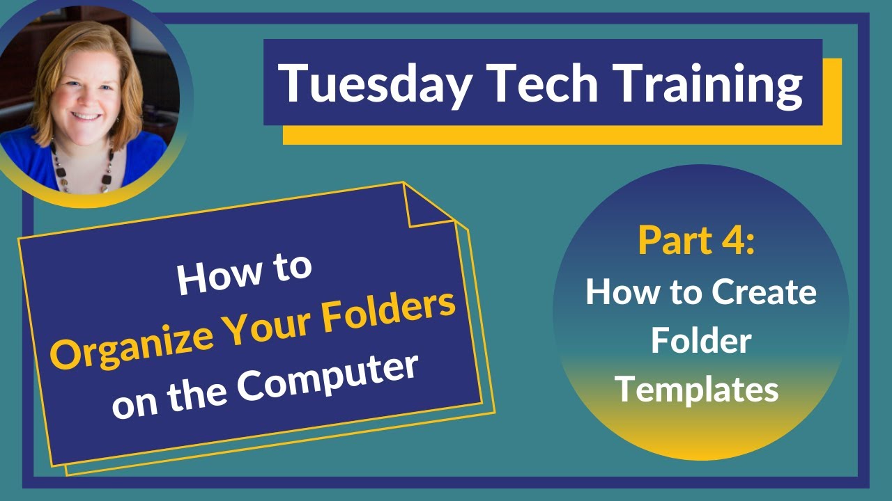How to Organize Your Folders on the Computer - Part Four: How to Create Folder Templates
