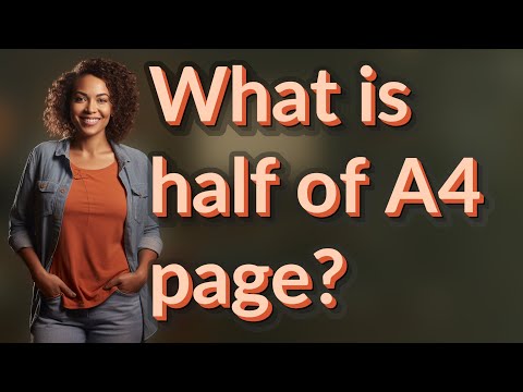 What is half of A4 page?