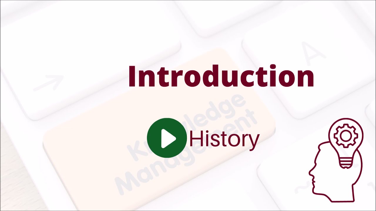 Knowledge Management 101: History