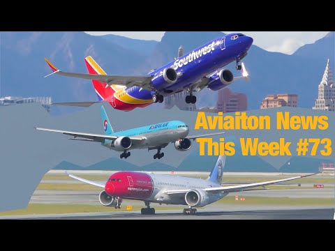 Aviation News This Week 73: Korean/Asiana, MAX, & NAS
