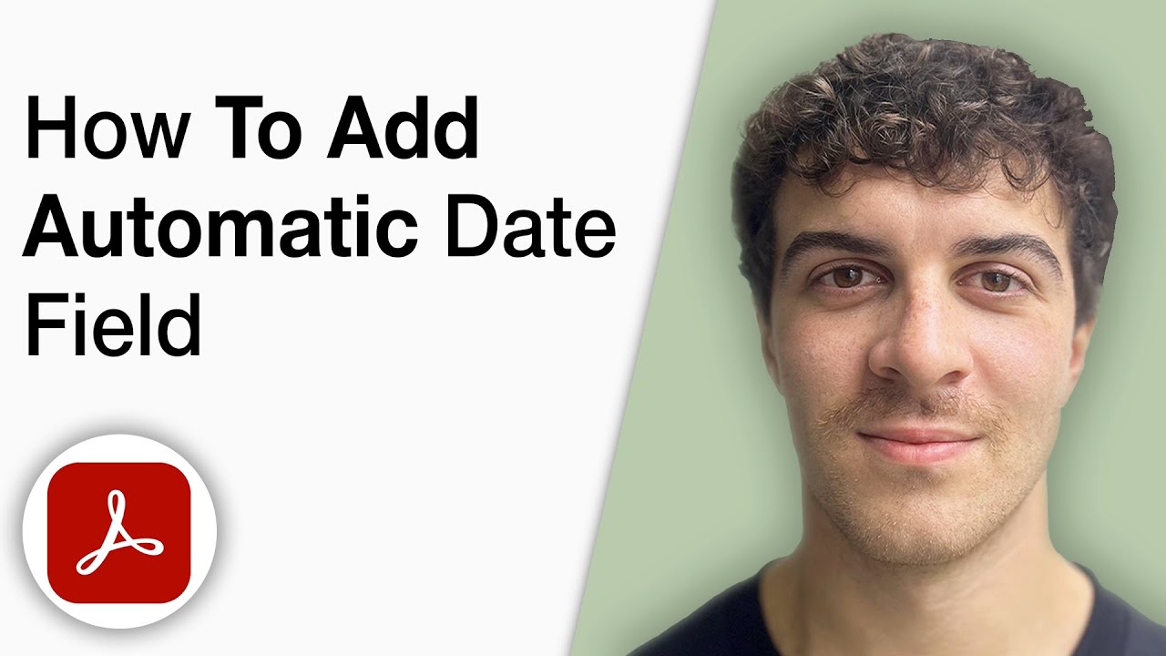 How to Add Automatic Date Field in Fillable PDF Form Using Adobe Acrobat Pro DC [2025 Full Guide]
