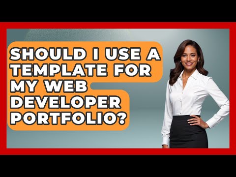 Should I Use A Template For My Web Developer Portfolio? - Job Success Network