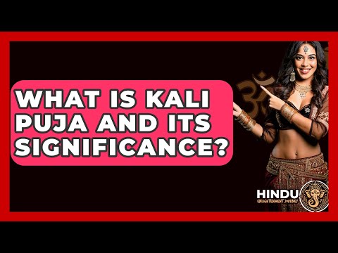 What Is Kali Puja And Its Significance? - Hindu Enlightenment Journey