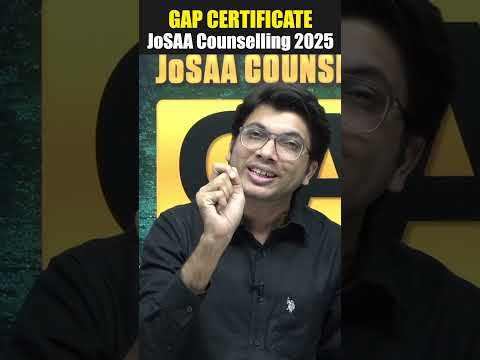 Gap Certificate - Affidavit for Droppers | JoSAA Counseling