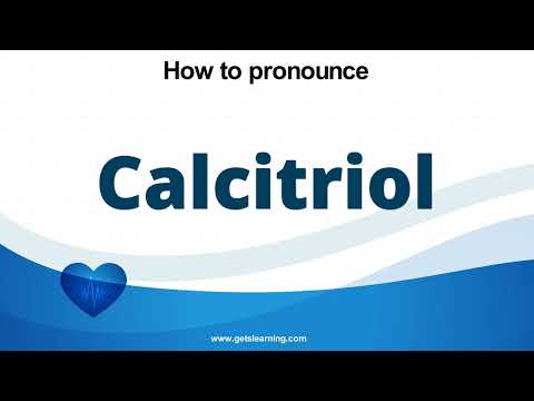 How to pronounce Calcitriol in English correctly