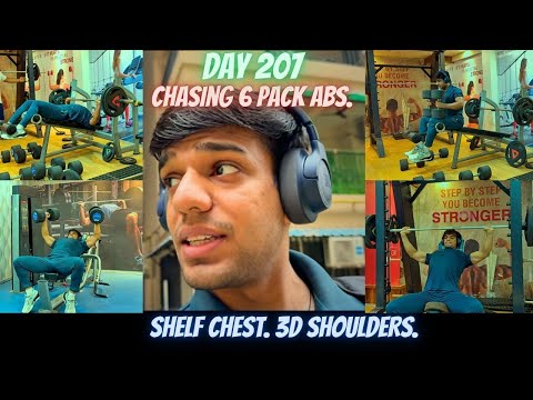 Day 207 – Get That Shelf Chest & 3D Shoulders 🏆