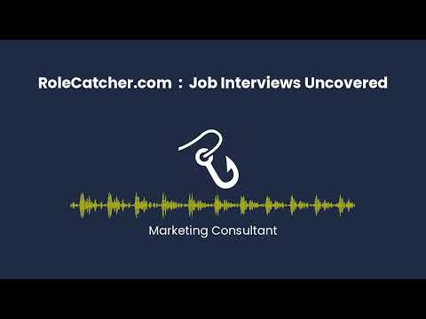 Marketing Consultant : Job Interviews Uncovered