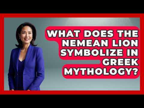 What Does The Nemean Lion Symbolize In Greek Mythology? - Exploring Ancient Myths