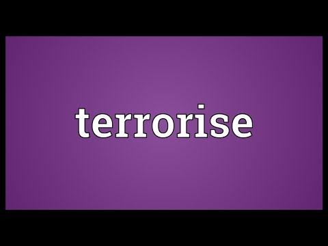 Terrorise Meaning