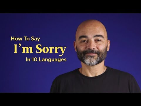 How To Say 'I'm Sorry' In 10 Languages
