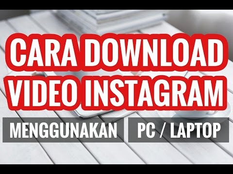 Cara Download Video Instagram melalui PC Laptop TANPA SOFTWARE! ✅