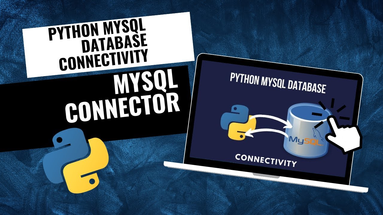 Mastering Python MySQL Database Connectivity: A Comprehensive Guide