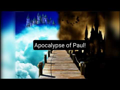 Apocalypse of Paul!
