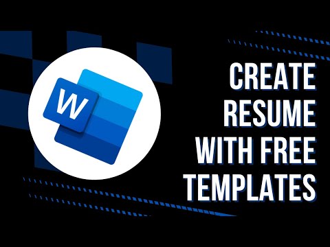 Create a Resume in Microsoft Word Using Free Templates