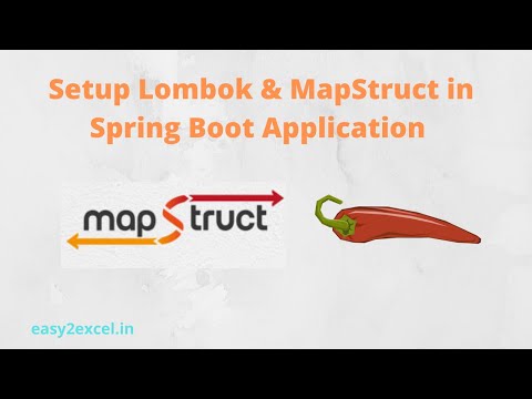 MapStruct | Java Bean Mappings | Set up Lombok & MapStruct in a Spring Boot Application