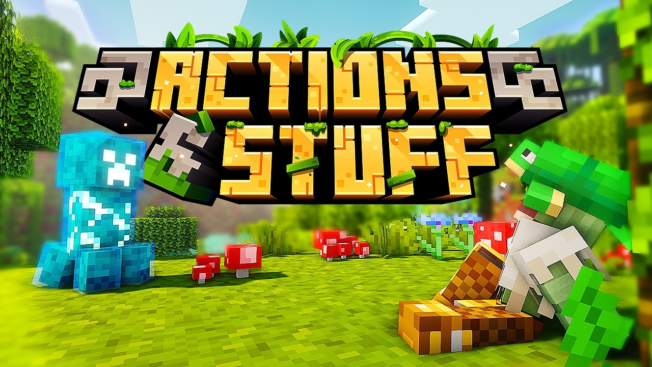Actions & Stuff: Java Edition (With Mods) | Part 2