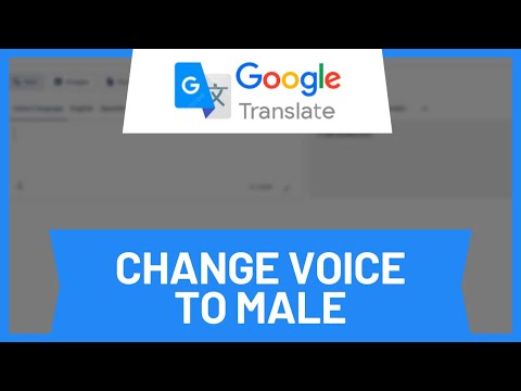 How to Change Google Translate Voice to Male