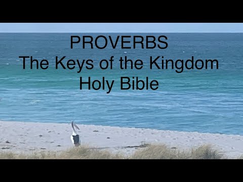 Proverbs - The Keys of the Kingdom Holy Bible - audio