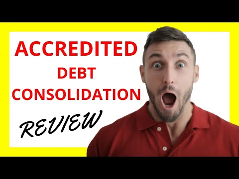 🔥 Accredited Debt Consolidation Review: Exploring the Pros and Cons of their Services