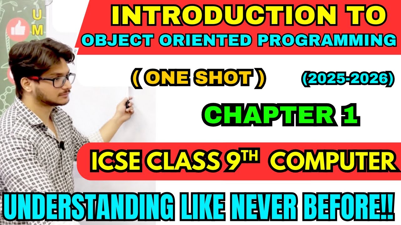 Introduction to Object Oriented Programming | ICSE Class 9 Computer Applications | OOPs  Concepts