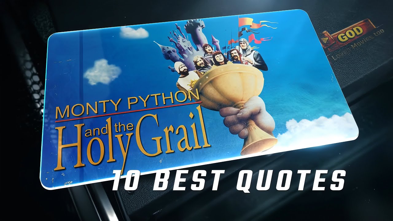 Monty Python and the Holy Grail 1975 | 10 Best Quotes