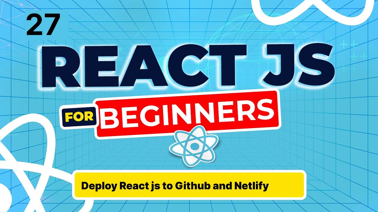 React Js Tutorial - 27 - Deploying React Apps to GitHub and Netlify.