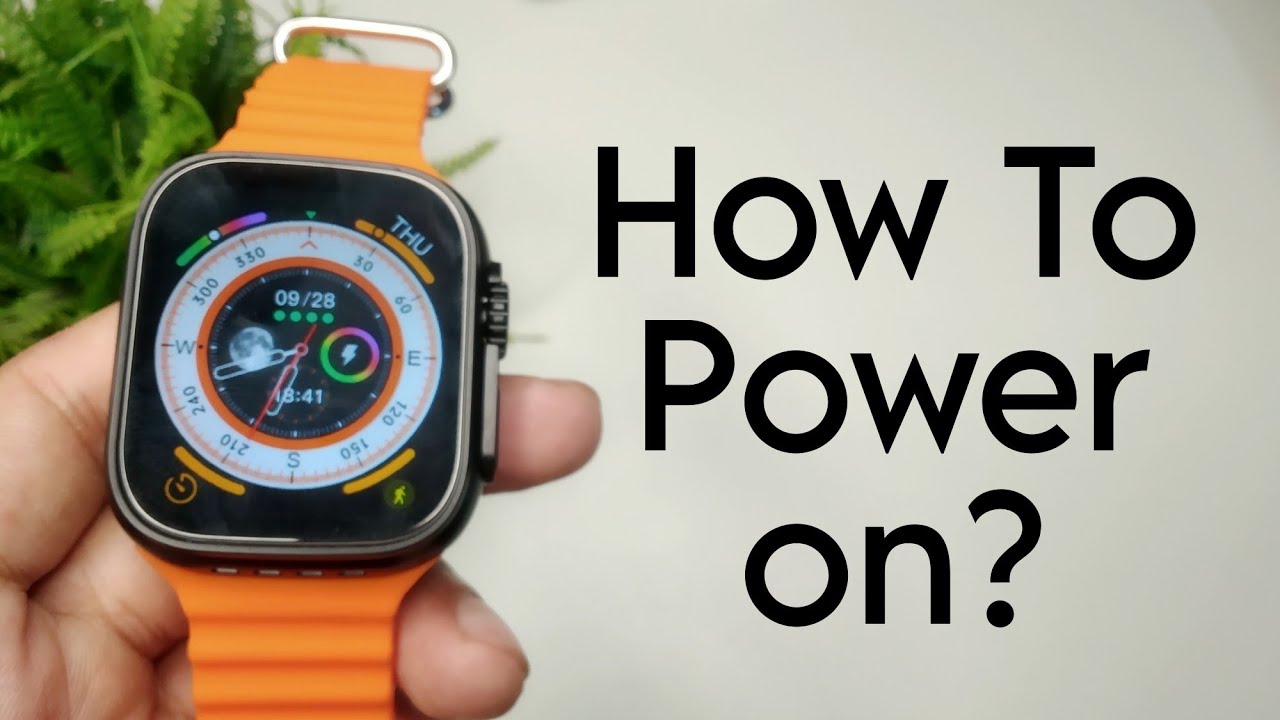 How To Switch On Your Smartwatch | Power On Smartwatch