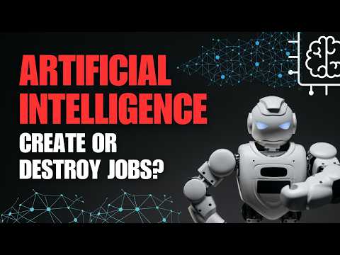 Will Artificial Intelligence (AI) Create or Destroy Your Job?