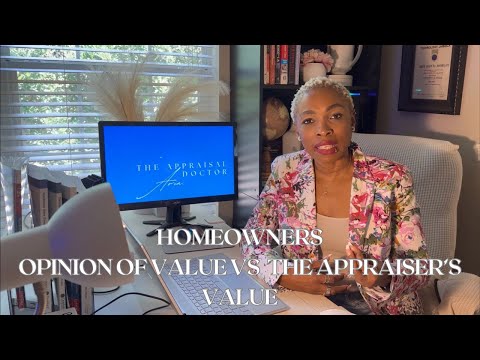 Ep 4: WHY IS THE PROPERTY OWNER'S OPINION OF VALUE DIFFERENT FROM THE APPRAISER'S VALUE? 
