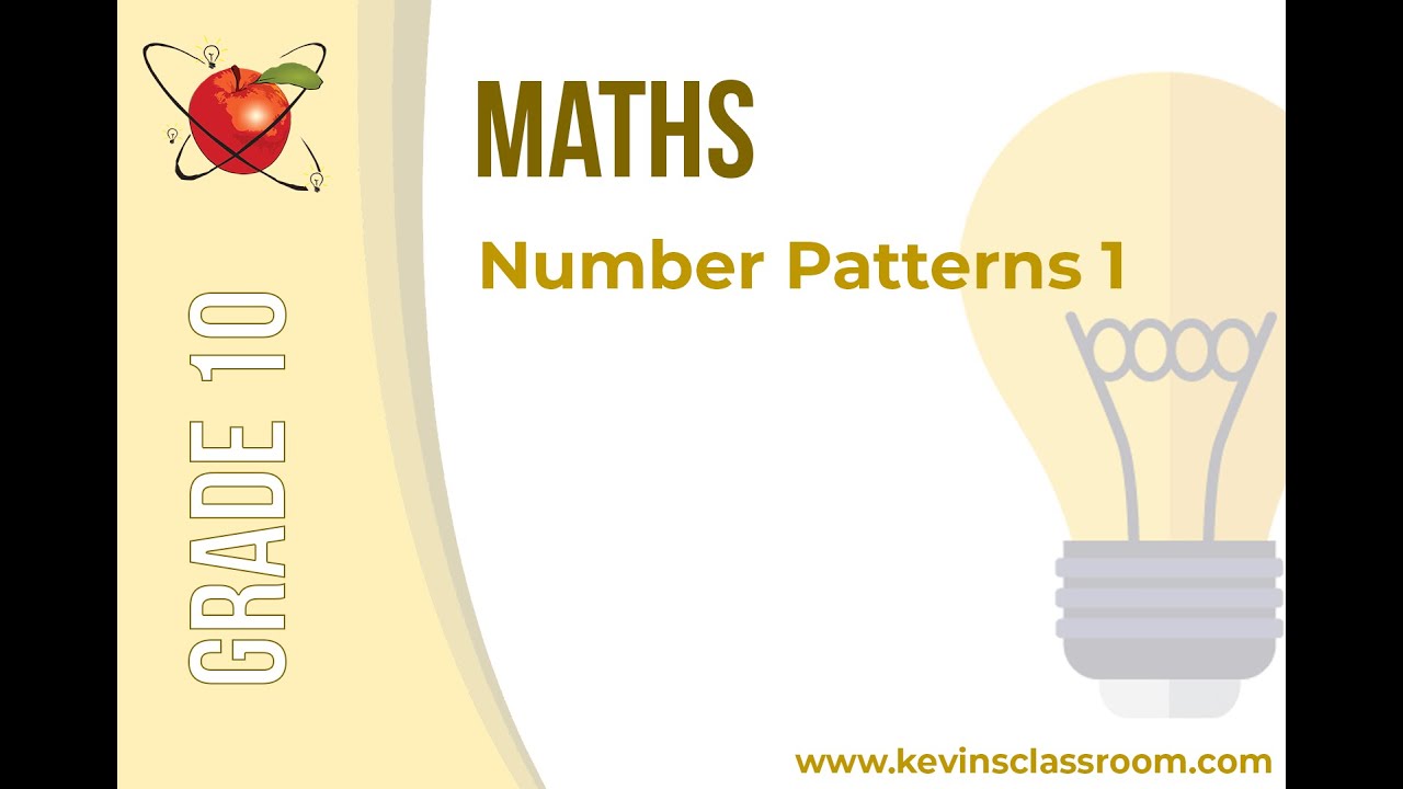 Grade 10 Mathematics - Number Patterns 1