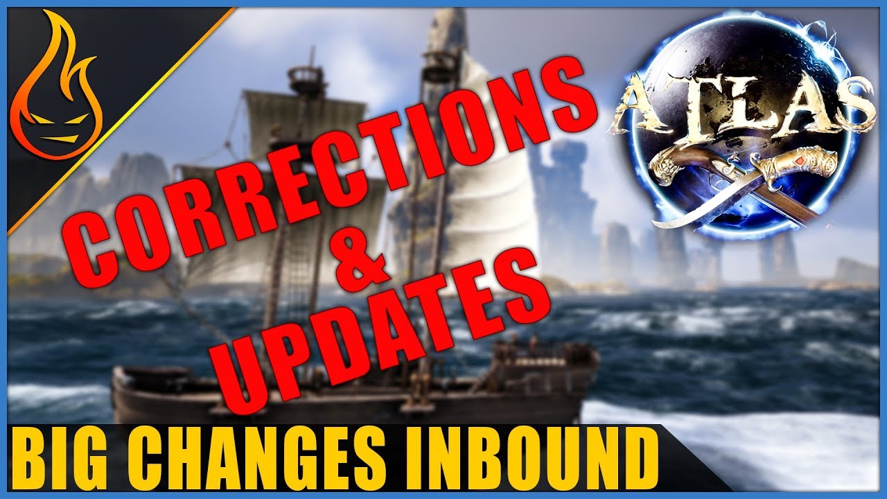 Atlas Patch Notes Corrections And Updates