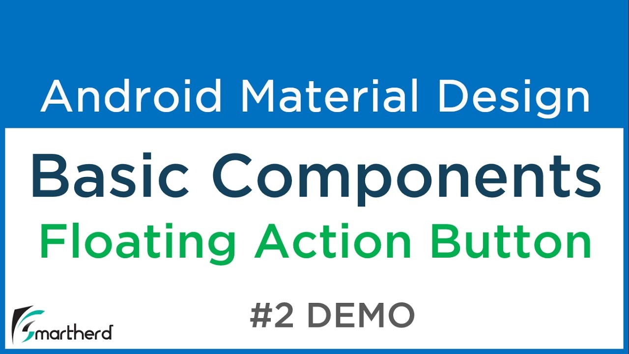 #4.5 Android Floating Action Button. Part 2 | Basic Components. Android Material Design