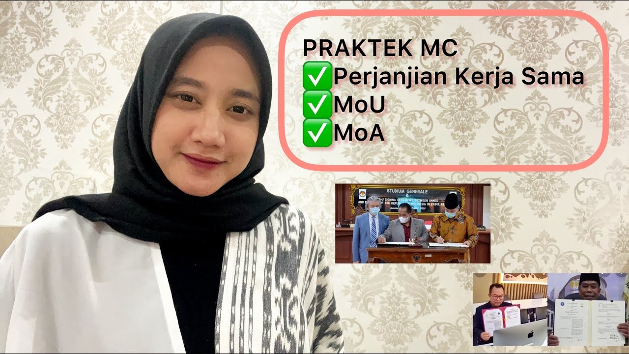 Praktek MC Perjanjian Kerja Sama MoU MoA dkk
