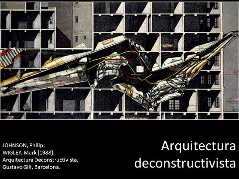 Arquitectura deconstructivista y Deconstrucción como herramienta