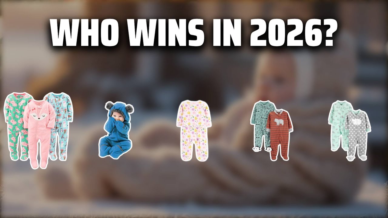 The Top 5 Best Fleece Baby in 2026 - Must Watch Before Buying!