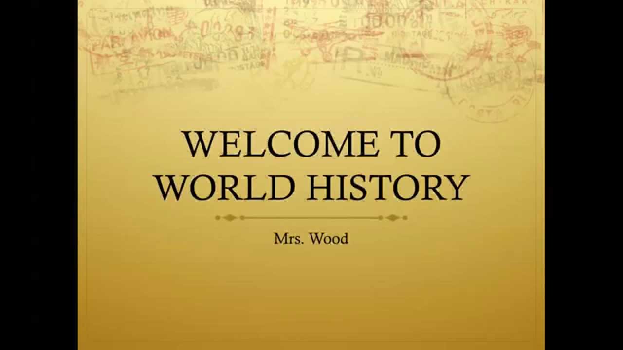 World History Intro Video