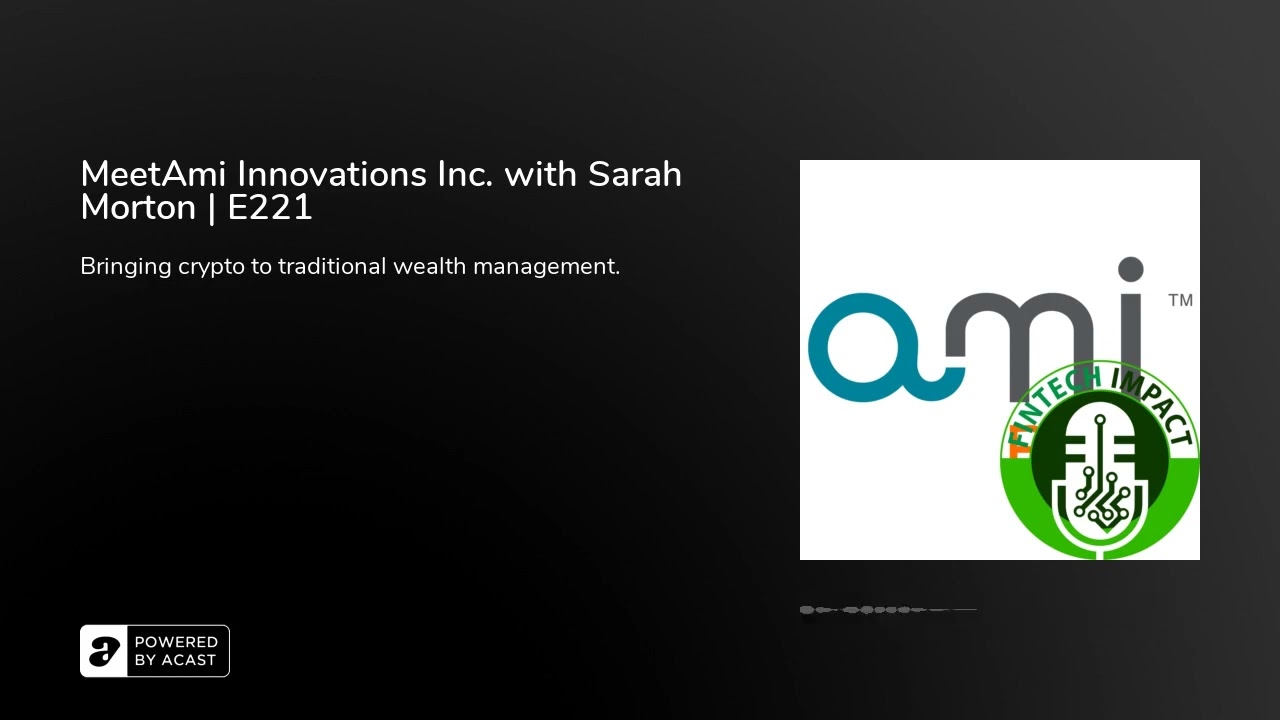 MeetAmi Innovations Inc. with Sarah Morton | E221