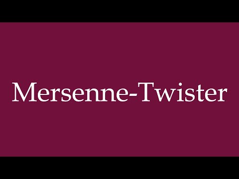 How to Pronounce ''Mersenne-Twister'' Correctly in German