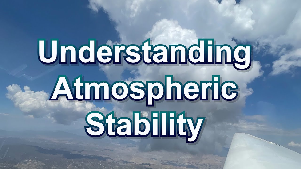 Understanding Atmospheric Stability
