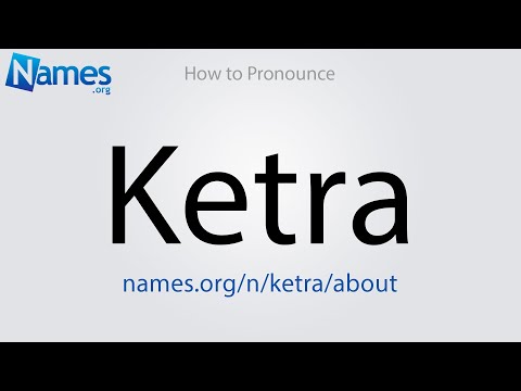 How to Pronounce Ketra