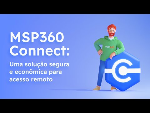MSP360 Connect. Simples. Confiável