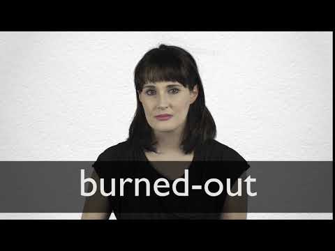 How to pronounce BURNED-OUT in British English